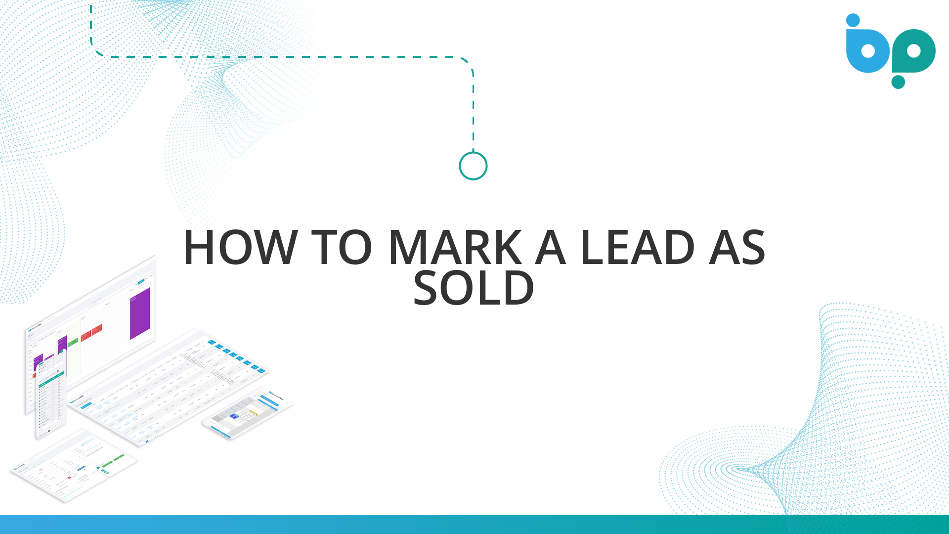 How to Mark a Lead as Sold - Business Pilot