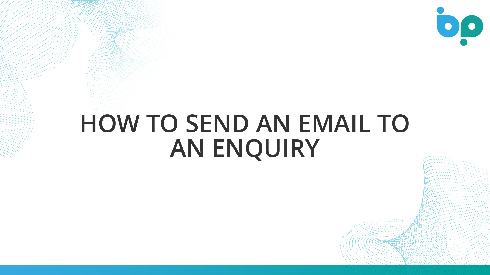 How to Send an Email to an Enquiry - Business Pilot How to Send an Email to an Enquiry - Business Pilot