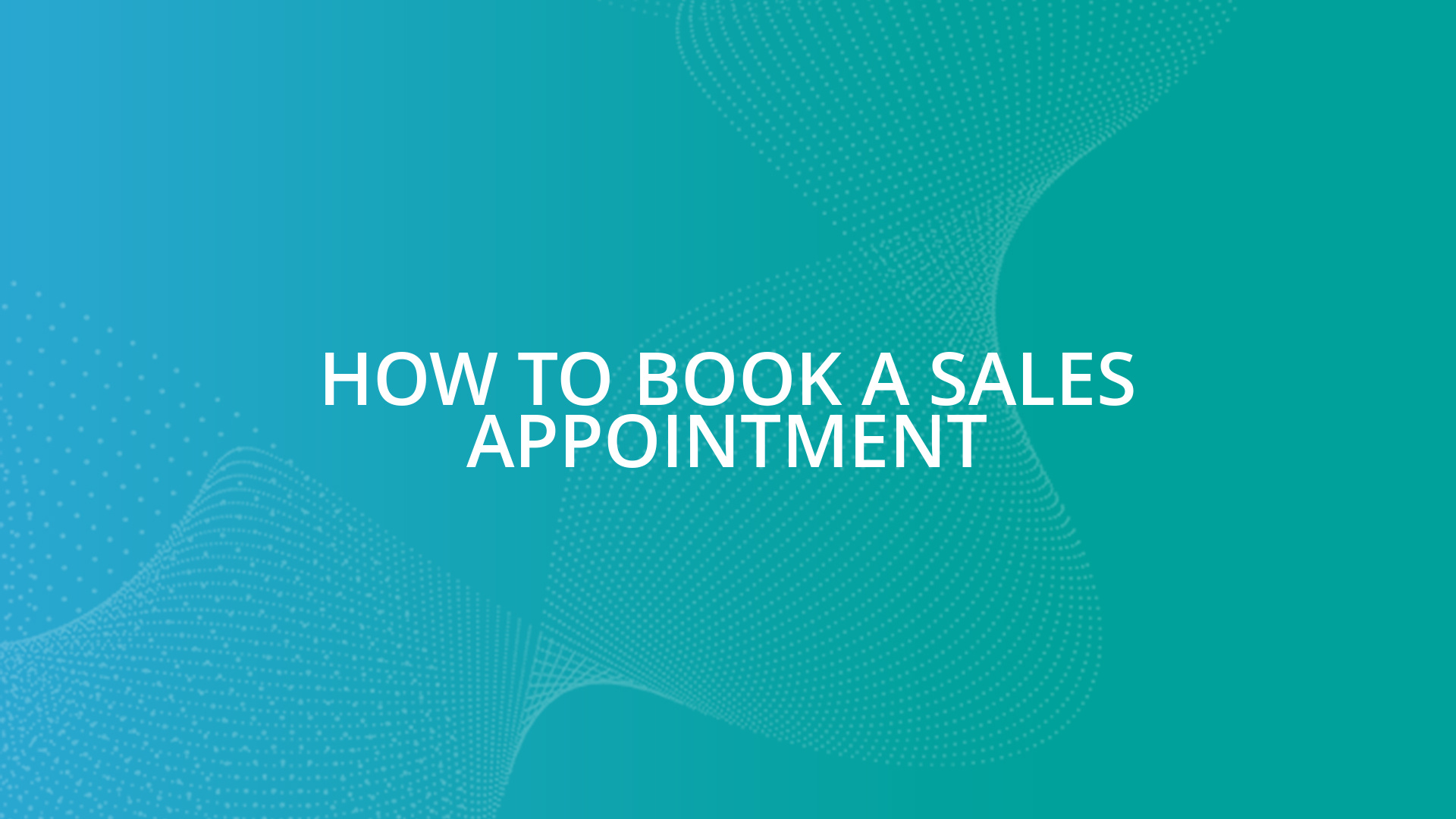 How To Book a Sales Appointment - Business Pilot