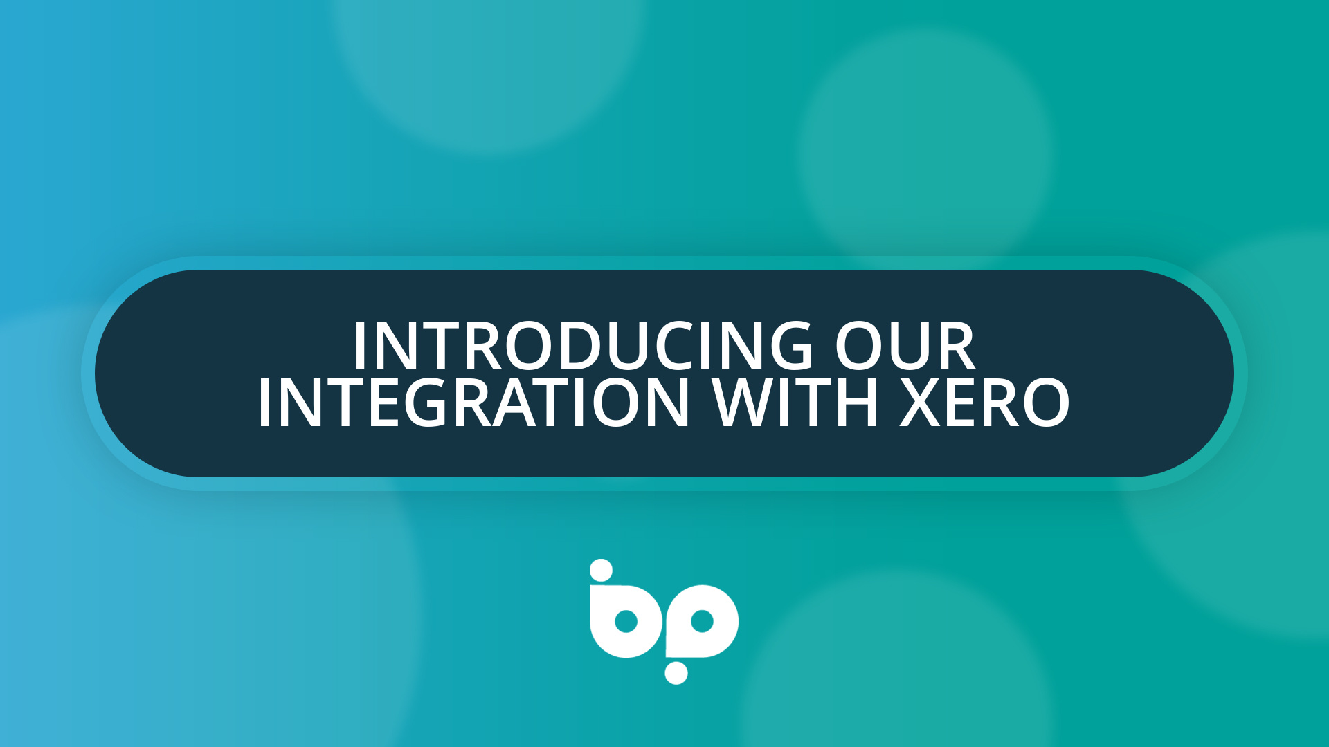 Introducing our integration with Xero - Business Pilot