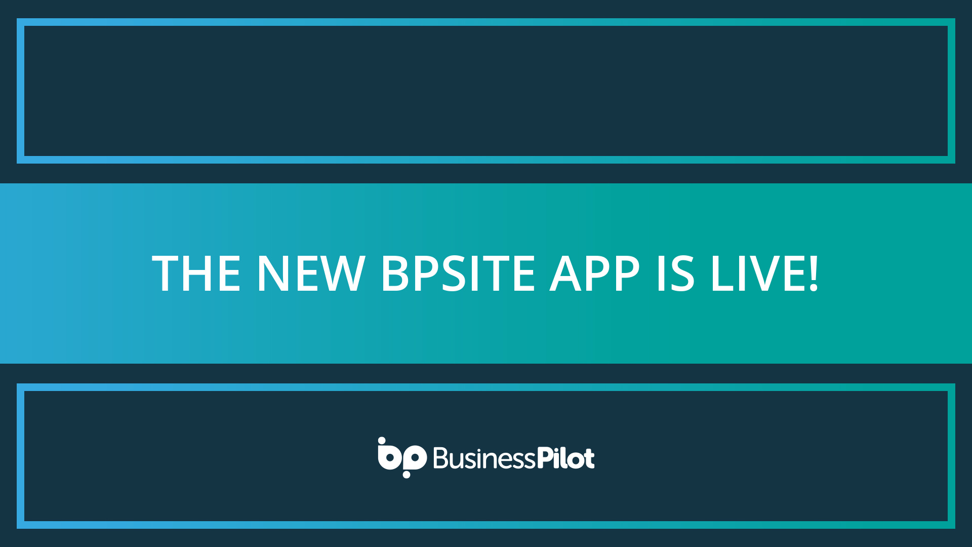 The NEW BPsite App is Live! - Business Pilot